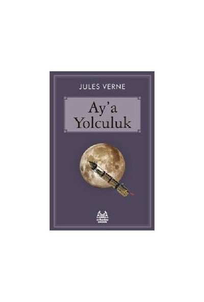 Ay’a Yolculuk - Jules Verne