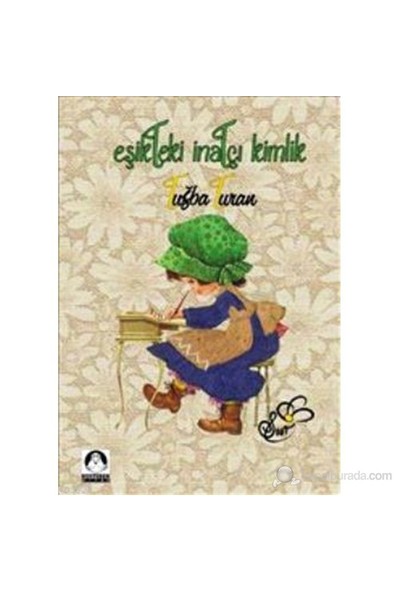 Eşikteki İnatçı Kimlik-Tuğba Turan