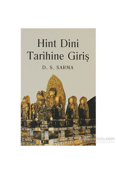 Hint Dini Tarihine Giriş-D. S. Sarma Hint Dini Tarihine Giriş-D. S. Sarma