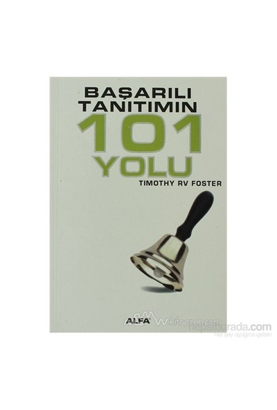 Başarılı Tanıtımın 101 Yolu-Timothy Rv Foster Başarılı Tanıtımın 101 Yolu-Timothy Rv Foster