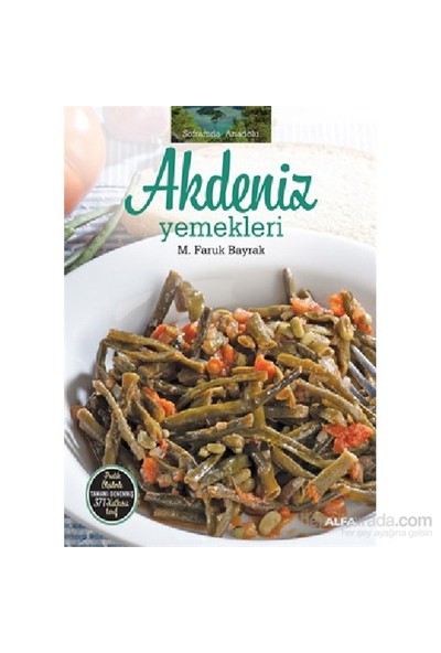 Akdeniz Yemekleri (Ciltli) -M. Faruk Bayrak