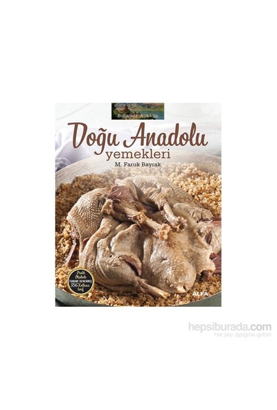 Doğu Anadolu Yemekleri (Ciltli) - M. Faruk Bayrak