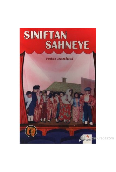 Sınıftan Sahneye-Vedat Demirci Sınıftan Sahneye-Vedat Demirci