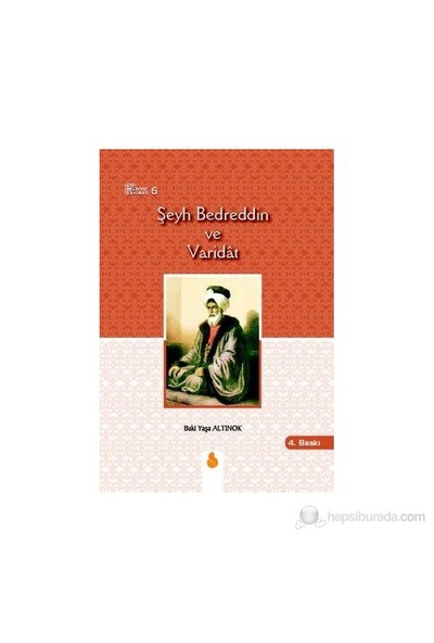 Şeyh Bedreddin Ve Varidat-Baki Yaşa Altınok Şeyh Bedreddin Ve Varidat-Baki Yaşa Altınok