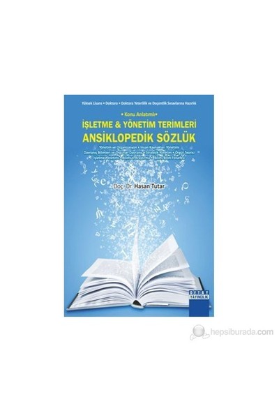 İşletme Ve Yönetim Terimleri Ansiklopedik Sözlük-Hasan Tutar