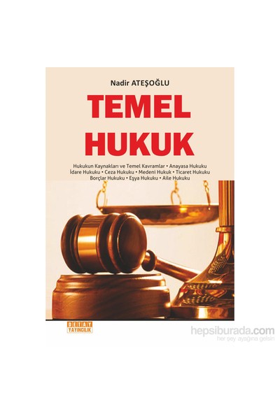 Temel Hukuk-Nadir Ateşoğlu