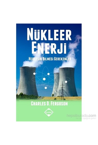Nükleer Enerji - Charles D. Ferguson Nükleer Enerji - Charles D. Ferguson