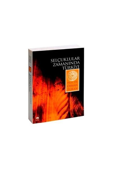 Selçuklular Zamanında Türkiye - Osman Turan