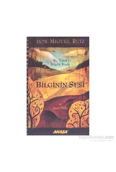 Bilginin Sesi-Don Miguel Ruiz