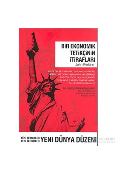 Bir Ekonomik Tetikçinin İtirafları 1 - Yeni Dünya Düzeni - J - John Perkins Bir Ekonomik Tetikçinin İtirafları 1 - Yeni Dünya Düzeni - J - John Perkins