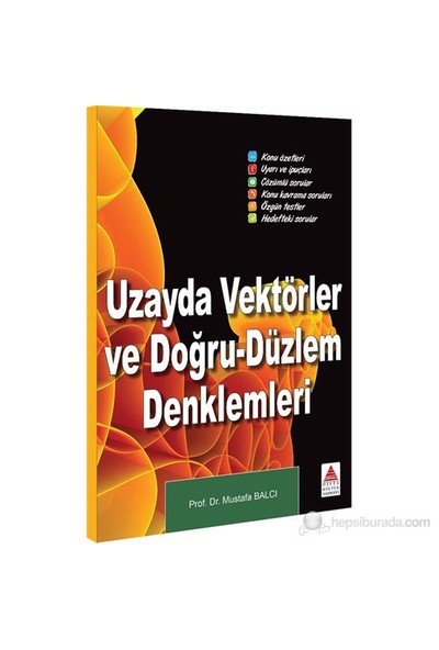 Uzayda Vektörler Ve Doğru-Düzlem Denkleri-Mustafa Balcı Uzayda Vektörler Ve Doğru-Düzlem Denkleri-Mustafa Balcı