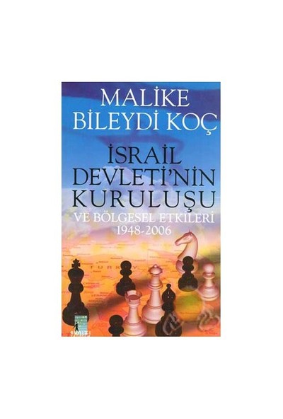 İsrail Devleti'nin Kuruluşu Ve Bölgesel Etkileri İsrail Devleti'nin Kuruluşu Ve Bölgesel Etkileri