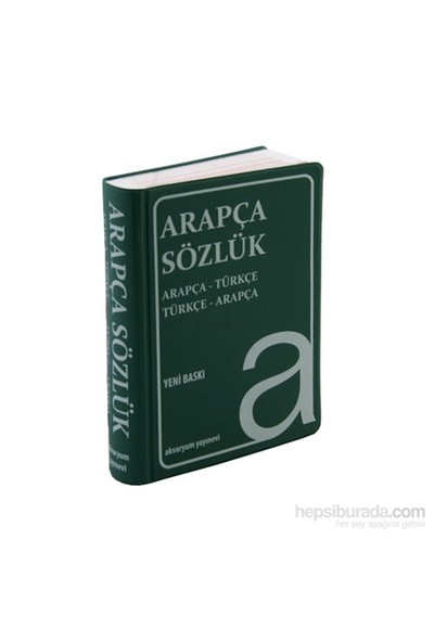 Arapça Türkçe – Türkçe Arapça Sözlük-Kolektif