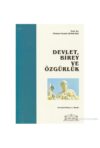 Devlet, Birey ve Özgürlük (Büyük Boy) Devlet, Birey ve Özgürlük (Büyük Boy)