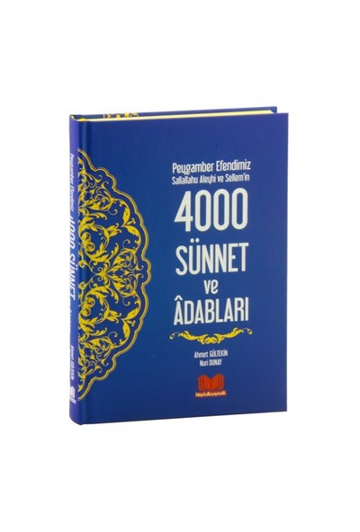 Peygamber Efendimiz (S.A.V)’İn 4000 Sünnet Ve Adabları - Nuri Dunay Peygamber Efendimiz (S.A.V)’İn 4000 Sünnet Ve Adabları - Nuri Dunay