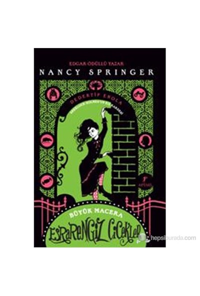 Esrarengiz Çiçekler - Dedektif Enola Sherlock Holmes'Un Kız Kardeşi-Nancy Springer Esrarengiz Çiçekler - Dedektif Enola Sherlock Holmes'Un Kız Kardeşi-Nancy Springer