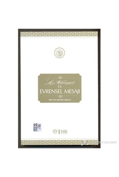 Hz.Muhammed Ve Evrensel Mesajı - İbrahim Sarıçam
