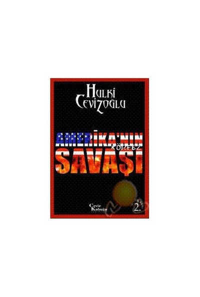 Amerika’nın Körfez Savaşı