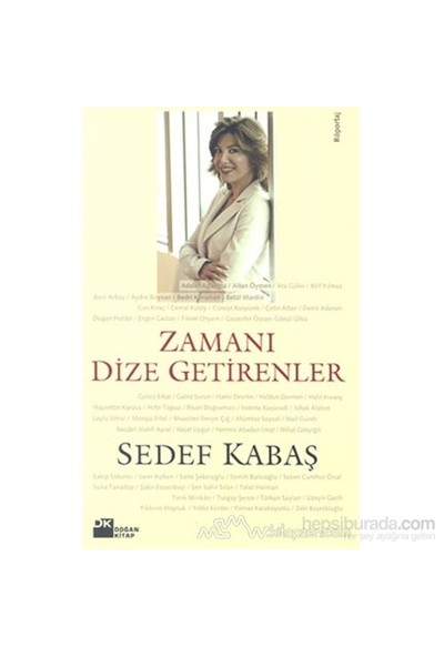 Zamanı Dize Getirenler-Sedef Kabaş Zamanı Dize Getirenler-Sedef Kabaş