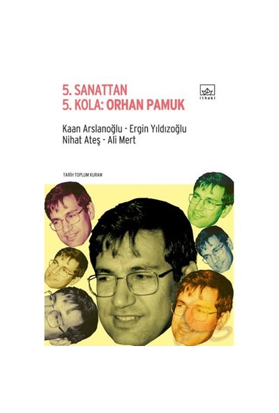 5. Sanattan 5. Kola: Orhan Pamuk