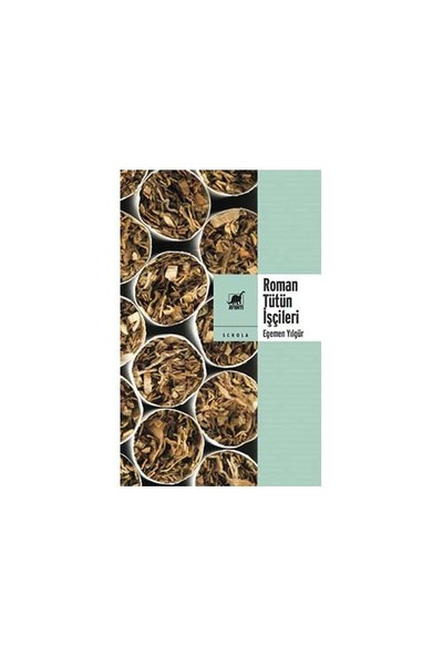 Roman Tütün İşçileri-Egemen Yılgür