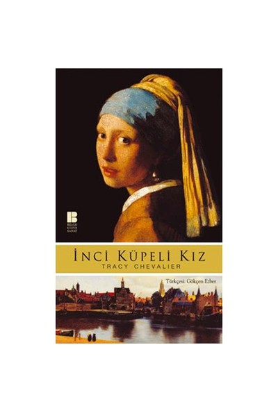 İnci Küpeli Kız - Tracy Chevalier İnci Küpeli Kız - Tracy Chevalier
