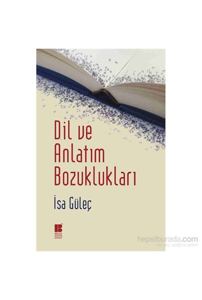Dil Ve Anlatım Bozuklukları-İsa Güleç