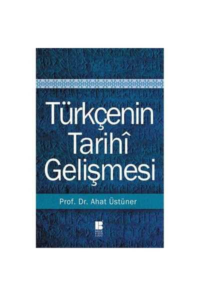 Türkçenin Tarihi Gelişmesi-Ahat Üstüner