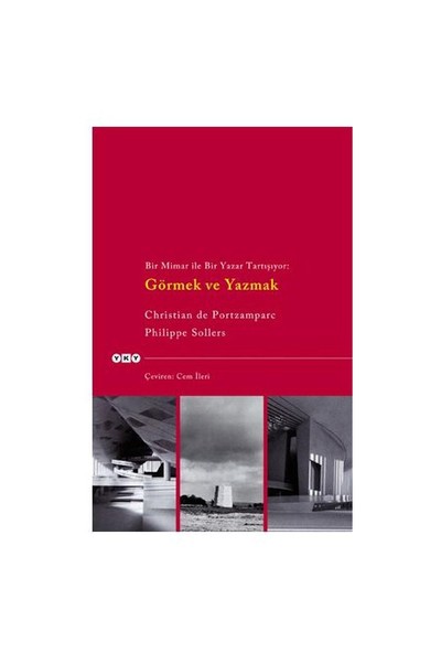 Görmek Ve Yazmak-Philippe Sollers