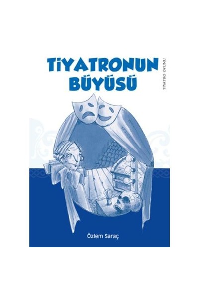 Tiyatronun Büyüsü