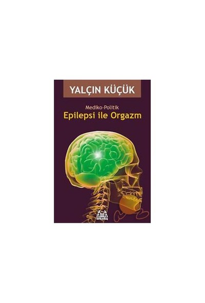 Epilepsi İle Orgazm Mediko-politik