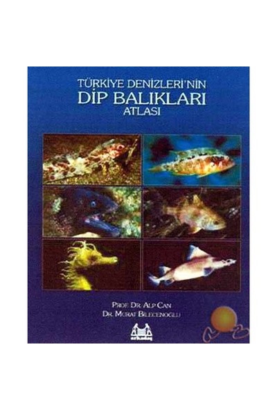 Türkiye'denizlerin Dipbalıkları Atlası