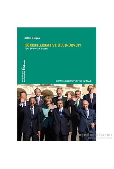 Küreselleşme ve Ulus-Devlet Küreselleşme ve Ulus-Devlet