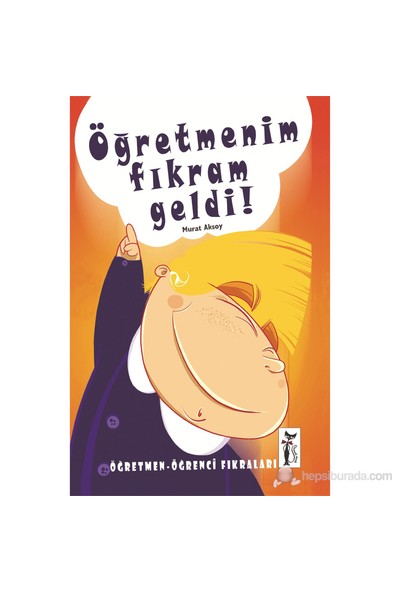 Öğretmenim Fıkram Geldi-Murat Aksoy Öğretmenim Fıkram Geldi-Murat Aksoy