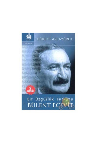 Bir Özgürlük Tutkunu Bülent Ecevit