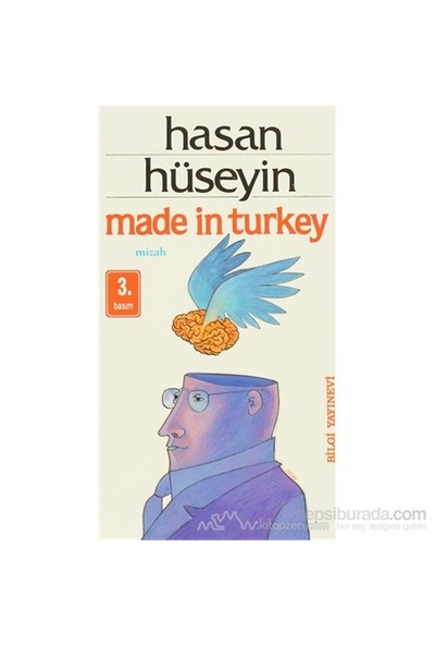 Made İn Turkey-Hasan Hüseyin Korkmazgil Made İn Turkey-Hasan Hüseyin Korkmazgil
