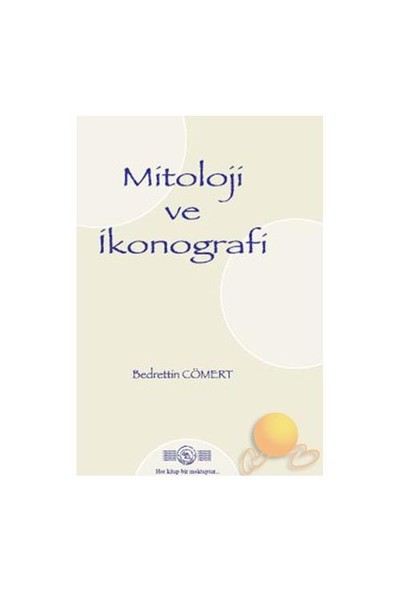 Mitoloji ve İkonografi Mitoloji ve İkonografi