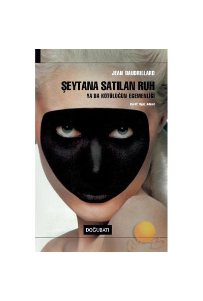 Şeytana Satılan Ruh Ya Da Kötülüğün Egemenliği