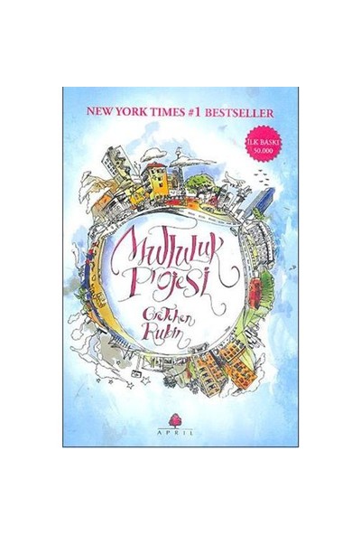 Mutluluk Projesi - Gretchen Rubin Mutluluk Projesi - Gretchen Rubin