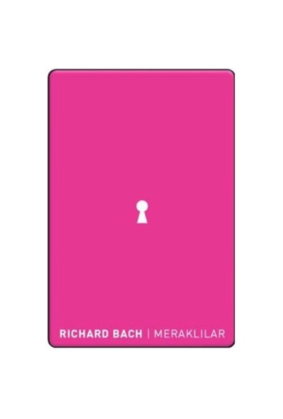 Meraklılar - Richard Bach Meraklılar - Richard Bach