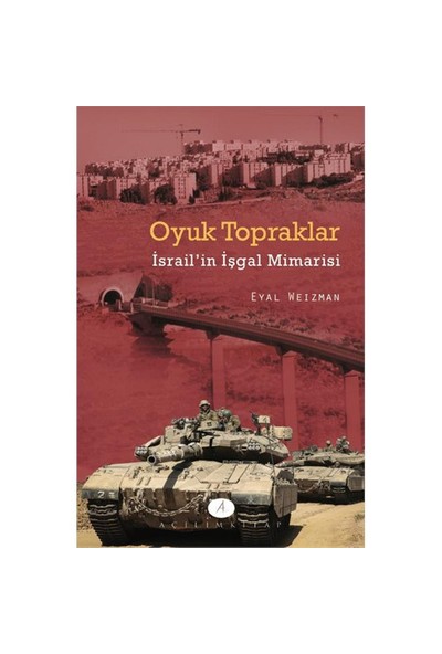 Oyuk Topraklar-Eyal Weizman Oyuk Topraklar-Eyal Weizman
