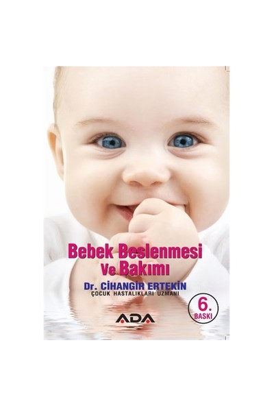 Bebek Beslenmesi ve Bakımı - Cihangir Ertekin