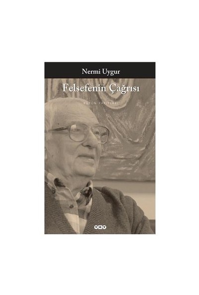Felsefenin Çağrısı - Nermi Uygur
