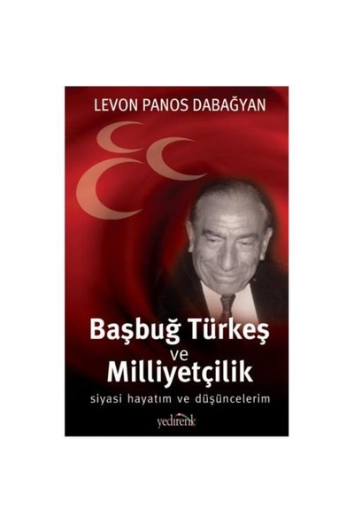 Başbuğ Türkeş Ve Milliyetçilik