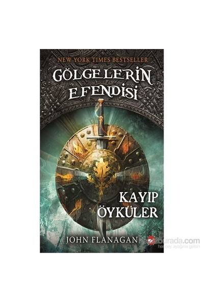 Gölgelerin Efendisi - Kayıp Öyküler - John Flanagan Gölgelerin Efendisi - Kayıp Öyküler - John Flanagan