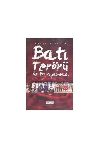 Batı Terörü ve Propagandası