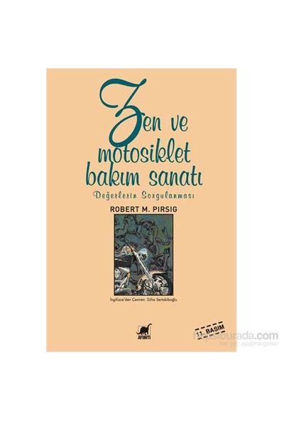 Zen Ve Motorsiklet Bakım Sanatı - Robert M. Pirsig