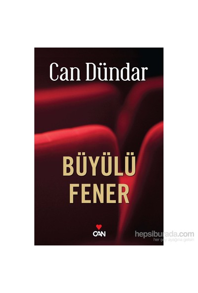 Büyülü Fener-Can Dündar