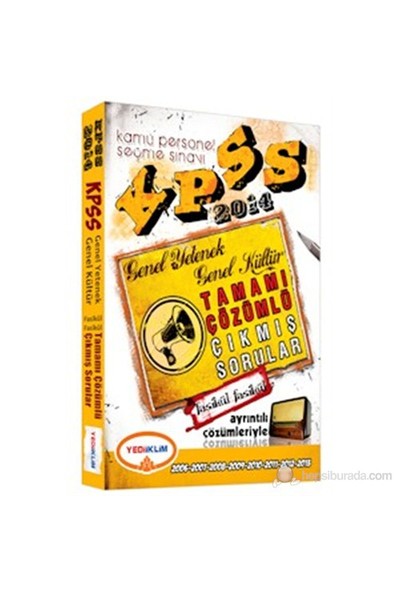 Yediiklim Kpss Genel Yetenek Genel Kültür Tamamı Çözümlü Çıkmış Sorular 2014-Kolektif