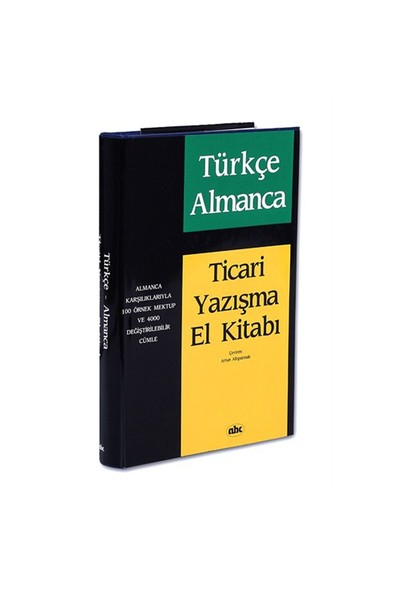 Türkçe-Almanca Ticari Yazışma El Kitabı-Kolektif Türkçe-Almanca Ticari Yazışma El Kitabı-Kolektif
